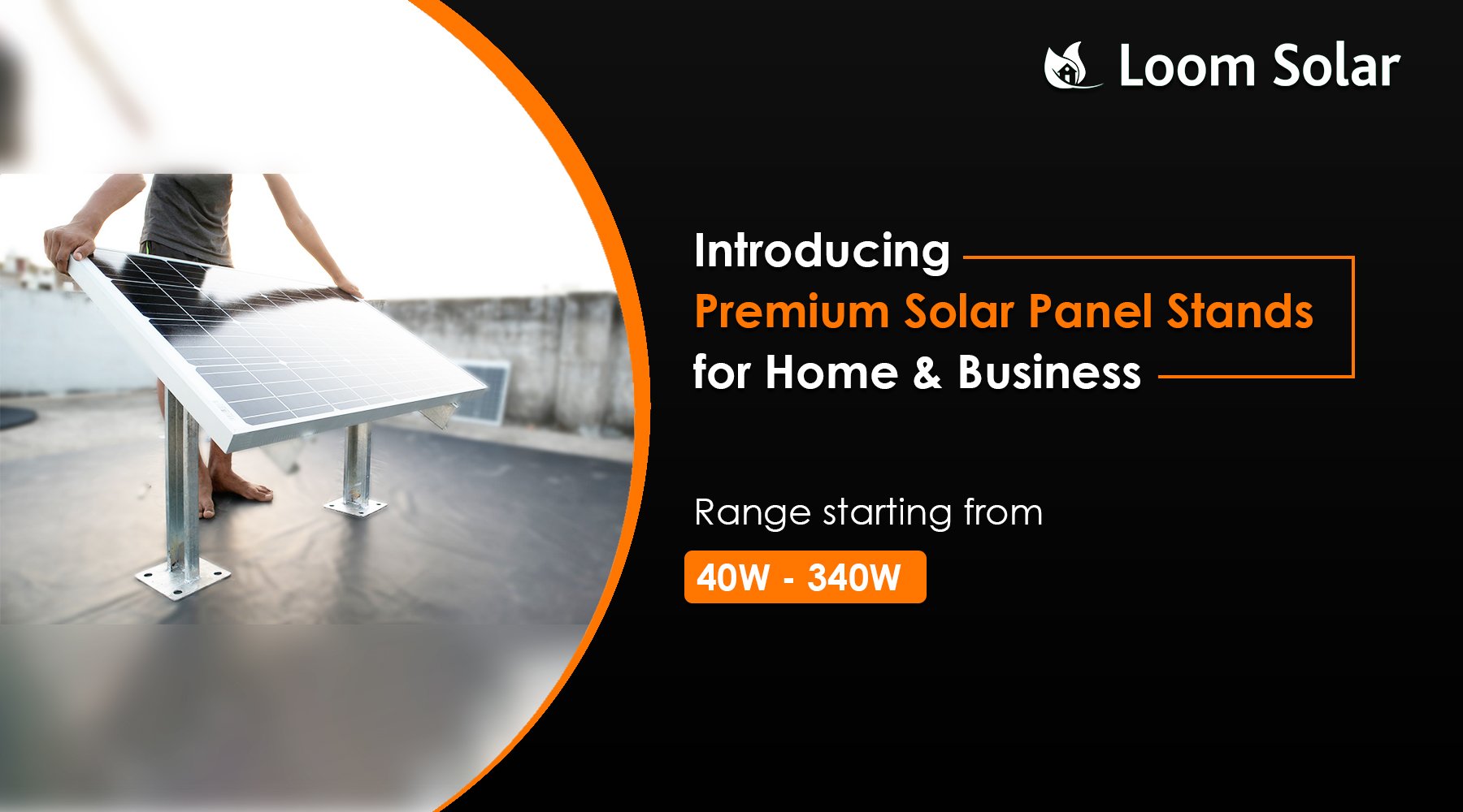 Loom Solar Introducing Premium Solar Panel Stands for Home & Business