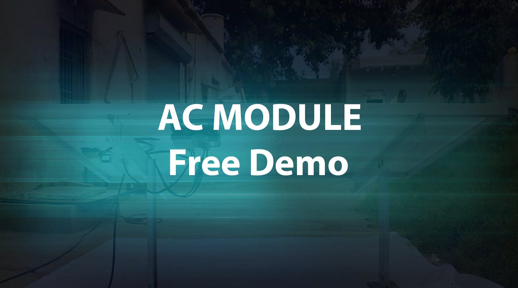AC Module Demonstration - See AC Module Performance on Your Phone