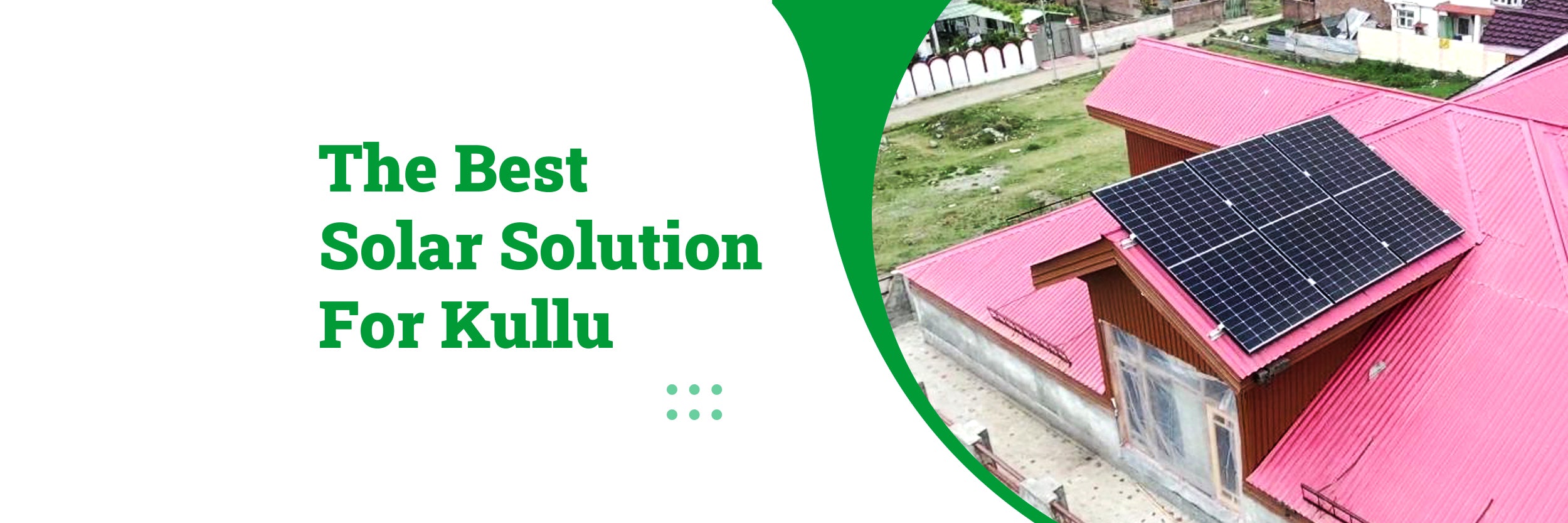 Solar in Kullu , सोलर पैनल,कुल्लू (हिमाचल प्रदेश ) - Solar Company in ...