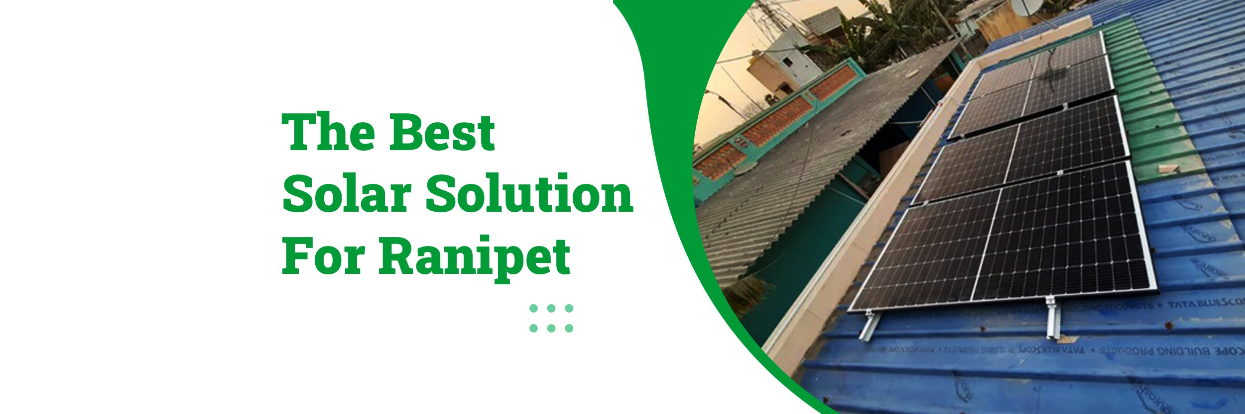 Solar in Ranipet , -ேததோீ ஜோலாத , ீோலகஜாூ (ூோஸகதலோ்ஹ) - Solar Company ...