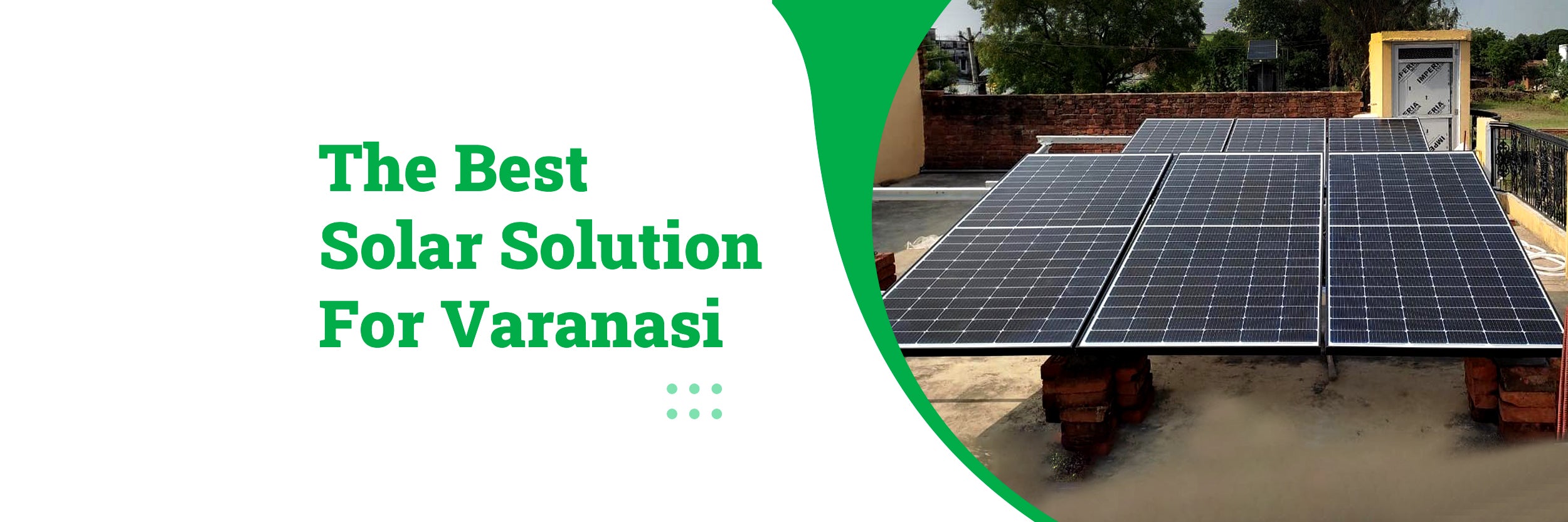 Solar in Varanasi, सोलर पैनल, वाराणसी - Uttar Pradesh